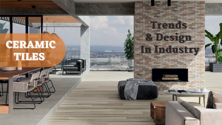 Ceramic Tiles - Trends And Design In Industry - Timex Ceramic